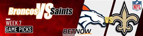 Denver Broncos Vs New Orleans Saints 101724 Nfl Week 7 Preview And