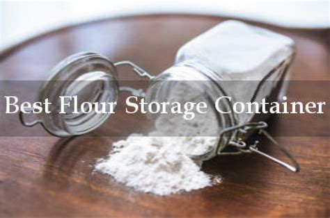 6 Best Flour Storage Container Pantry Kitchen 2024 Storageboxreviews