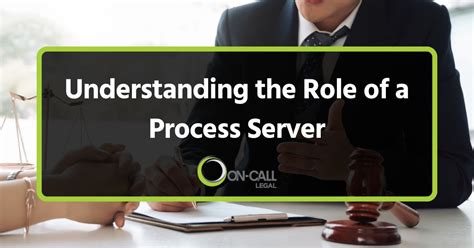 Understanding Process Servers Role Duties And Legal Importance 2024 On Call Legal