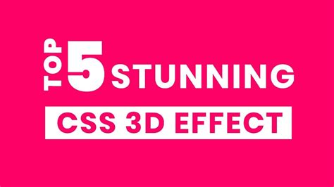 Top 5 Stunning Css 3d Effect Youtube
