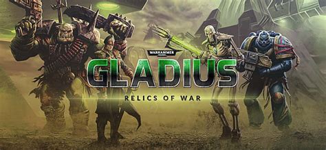 Forget Diplomacy, There Is Only War In Warhammer 40K: Gladius ...
