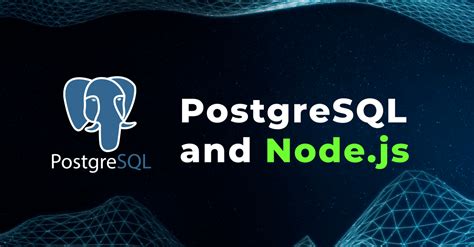 Postgresql And Nodejs Building A Full Stack Application