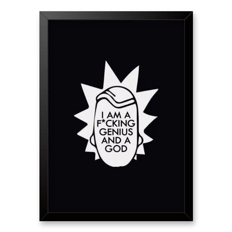 Quadro E Poster Rick Sanchez I Am A Fucking Genius Quadrorama