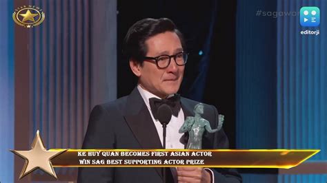 Ke Huy Quan Becomes First Asian Actor Win SAG Best Supporting Actor