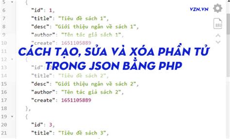 Cách tạo sửa và xóa phần tử trong tệp tin json bằng PHP