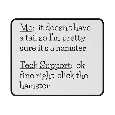 Mousepad T Funny Mouse Paddesk Pad Mat Tech Support Humor