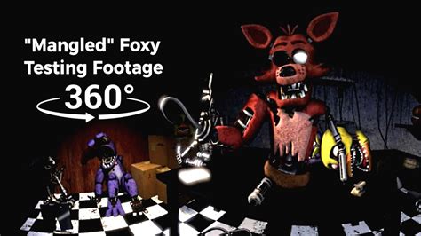 360° Mangled Foxy Testing Footage Five Nights At Freddys 1 Sfm