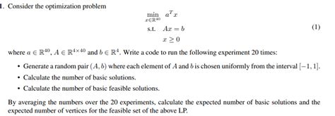 Solved 1 Consider The Optimization Problem Minx∈r40 St