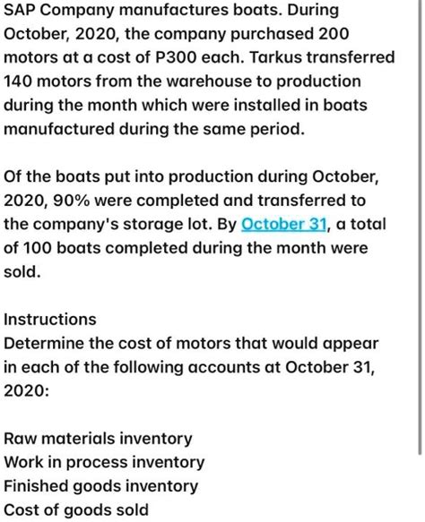 Solved Sap Company Manufactures Boats During October 2020 The