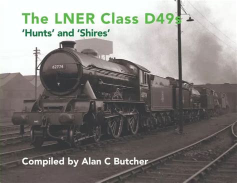 The Lner Class D49s £1350 Picclick Uk