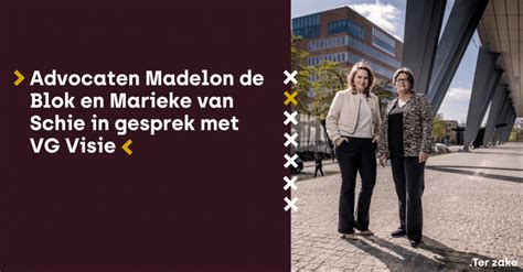 Advocaten Madelon De Blok En Marieke Van Schie In Gesprek Met Vg Visie Lexence Ter Zake