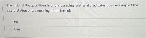 1 The Order Of The Quantifiers In A Formula Using Relational