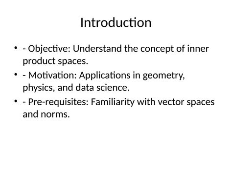 Inner Product Spaces Lecture Inner Product Spaces Lecture Pptx