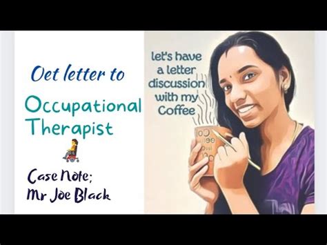Oet Letter To Occupational Therapist Mr Joe Black Case Note
