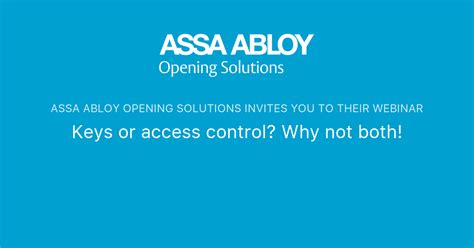 Keys Or Access Control Why Not Both ASSA ABLOY Opening Solutions