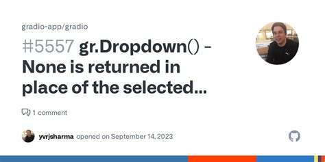 Grdropdown None Is Returned In Place Of The Selected Index Values On Setting `type Index