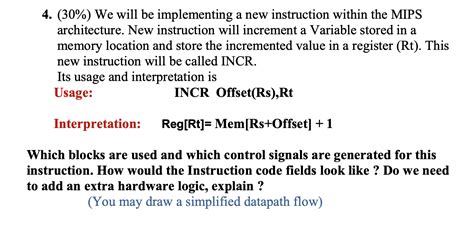 Solved 4 30 We Will Be Implementing A New Instruction
