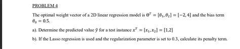 Solved The Optimal Weight Vector Of A D Linear Regression Chegg