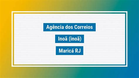 Correios Inoã Inoã Maricá Rj Agencia Correios Do Bairro