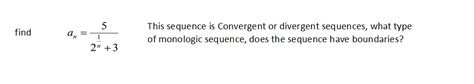 solved find an 2n1 35 this sequence is convergent or