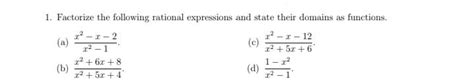 Solved 1 Factorize The Following Rational Expressions And