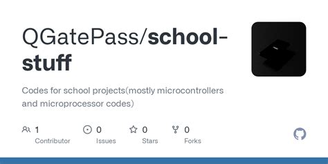 Github Qgatepassschool Stuff Codes For School Projectsmostly Microcontrollers And
