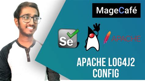 Apache Log4j2 XML Configuration Selenium Coding Basics Magecafe