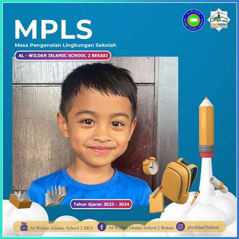 Masa Pengenalan Lingkungan Sekolah MPLS Al Wildan Islamic School Bekasi