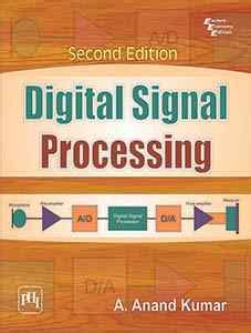 DIGITAL SIGNAL PROCESSING KUMAR A ANAND PHI