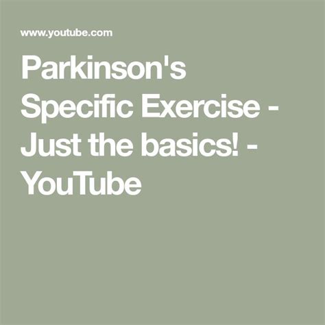 Parkinsons Specific Exercise Just The Basics Youtube Parkinsons