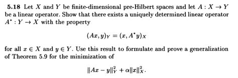 Solved Let X And Y Be Finite Dimensional Pre Hilbert Chegg