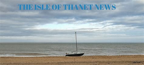 About Contact Us Legal Cookies And Privacy The Isle Of Thanet News
