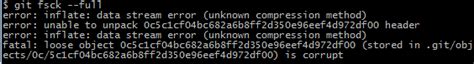 修复电脑突然断电关机导致的git Inflate Data Stream Error 数据流异常error Inflate Data