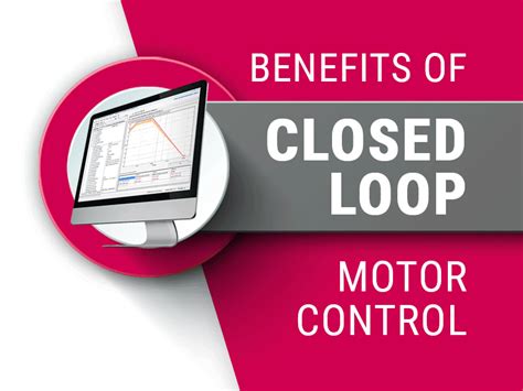 what are the benefits of closed loop motor control keb