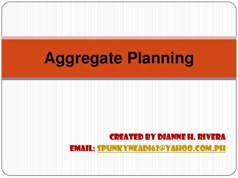 Aggregate Planning Report
