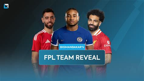 Bigmanbakars Fpl Gameweek 1 Team Reveal First Draft