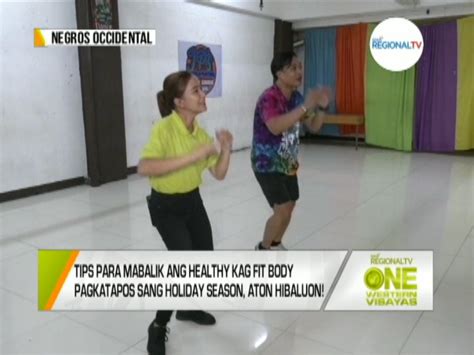 One Western Visayas Tips Para Mabalik Ang Healthy Kag Fit Body Pagkatapos Sang Holiday One