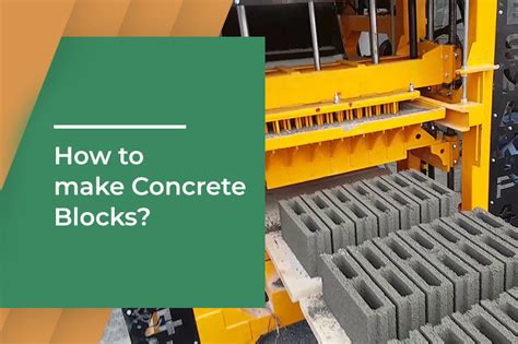 Did You Know How To Make Concrete Blocks