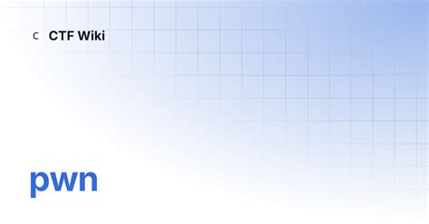Pwn Ctf Wiki