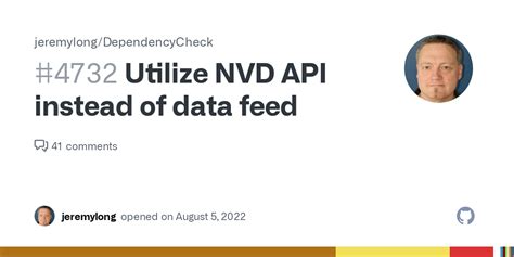 Utilize Nvd Api Instead Of Data Feed · Issue 4732 · Jeremylong