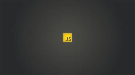 Programmers Javascript Minimalism Wallpapers Hd Desktop And Mobile