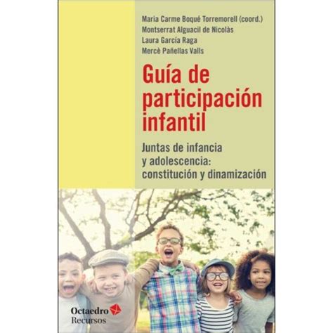 Gu A De Participaci N Infantil Juntas De Infancia Y Adolescencia