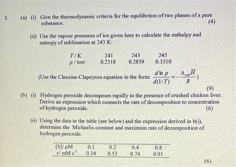 Solved A I Give The Thermodynamic Criteria For The