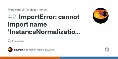 ImportError Cannot Import Name InstanceNormalization When Executing