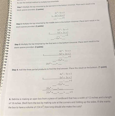 Solved 5 Use The Vertical Method To Multiply Two Trinomials Step 1