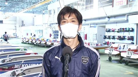 第4回児島商工会議所会頭賞 せんい児島選抜2号艇 田村 隆信 Youtube