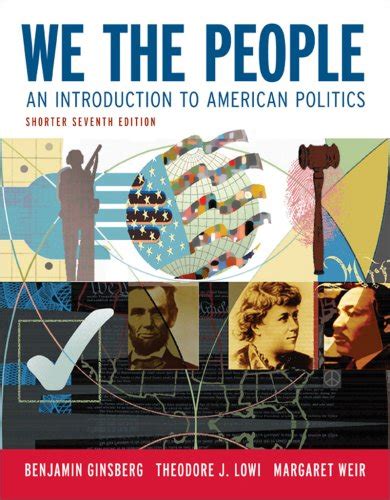 We The People An Introduction To American Politics Ginsberg