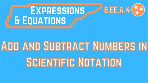 Adding And Subtracting In Scientific Notation Youtube