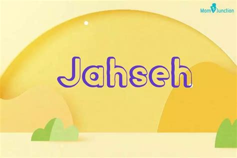 Explore Jahseh: Meaning, Origin & Popularity