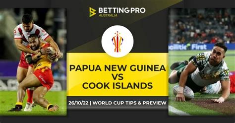 Papua New Guinea Vs Cook Islands Tips Rugby League World Cup